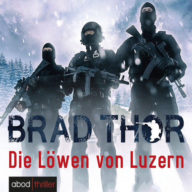 Kapitel 3.5 - Die Löwen von Luzern – música e letra de Brad Thor ...