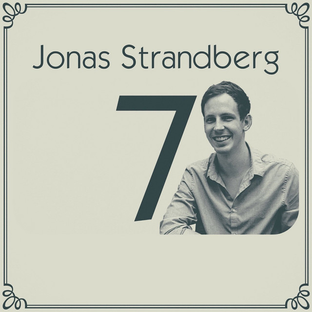 7 - Album by Jonas Strandberg | Spotify