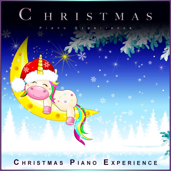 Christmas Piano Experience: Baby Lullabies for Christmas Eve - Album by ...