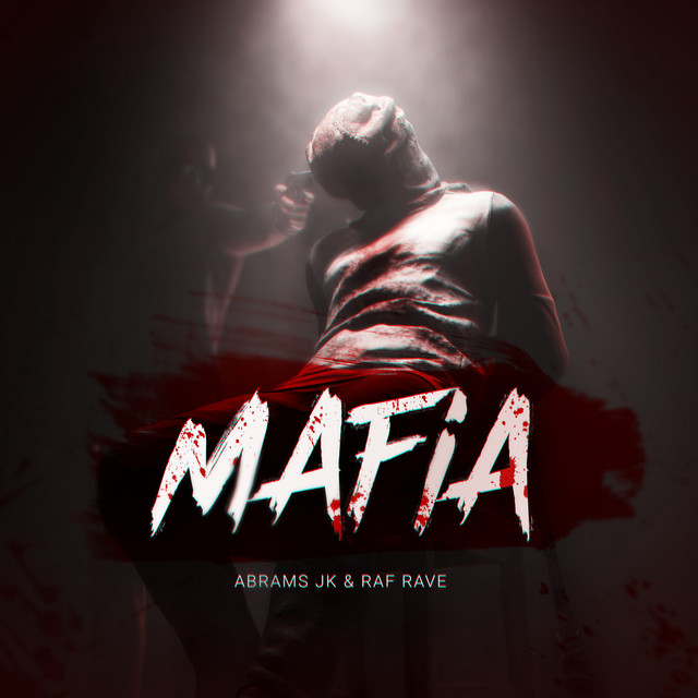 Мафия - Single by ABRAMS JK | Spotify