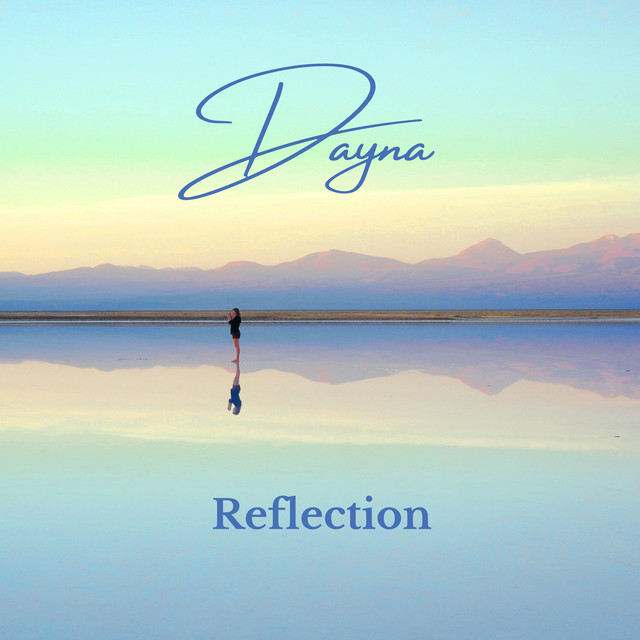 Reflection - Single by Dayna | Spotify