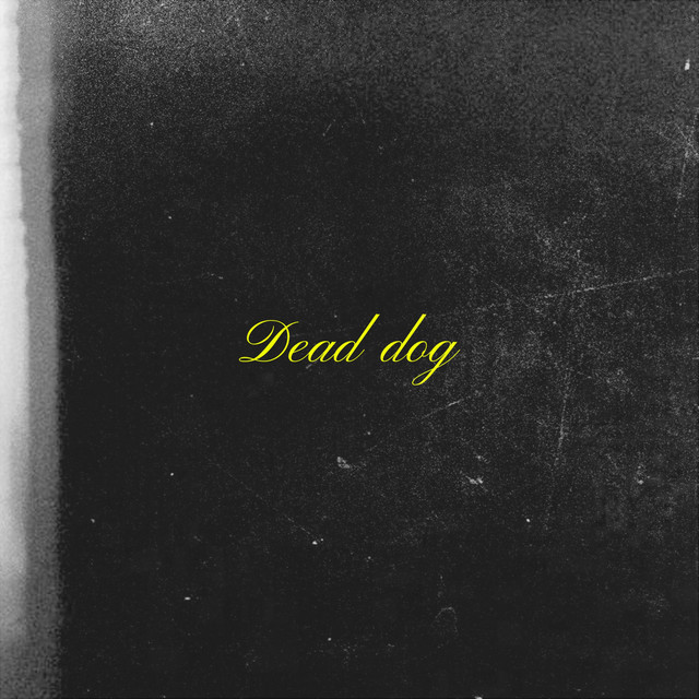 Dead Dog - song by Max Diaz | Spotify