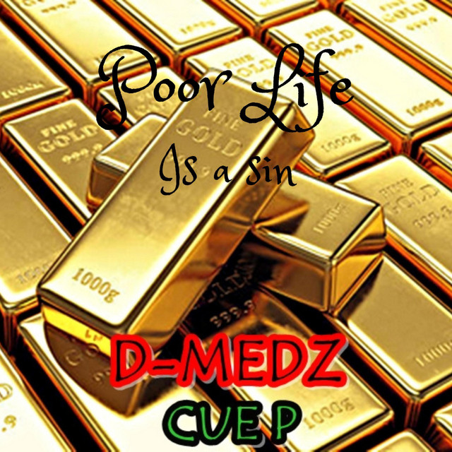 Poor Life Is a Sin - Single by D-Medz | Spotify
