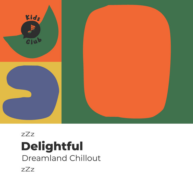 zZz Delightful Dreamland Chillout zZz - Album by Relaxing Nursery ...