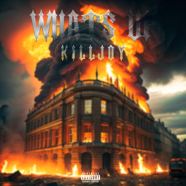 What's Up - Single by KillJoy | Spotify