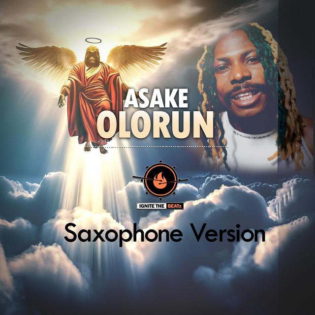 Asake Olorun saxophone version - song and lyrics by Ignite The Beatz ...