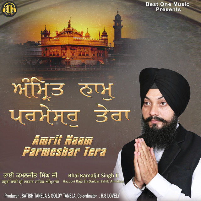 Amrit Naam Parmeshar Tera - Single by Bhai Kamaljit Singh Ji | Spotify