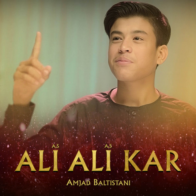 Ali Ali Kar - Single by Amjad Baltistani | Spotify