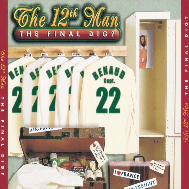 The Final Dig? - Album by The 12th Man | Spotify