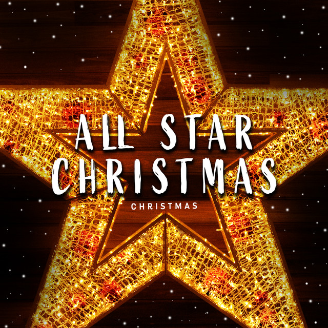 All Star Christmas - Album by Christmas | Spotify