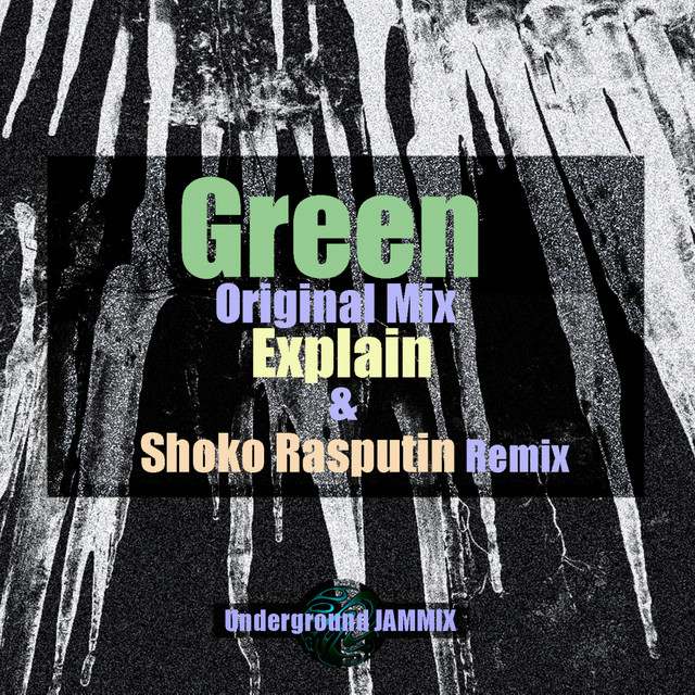 Green - song and lyrics by Explain | Spotify