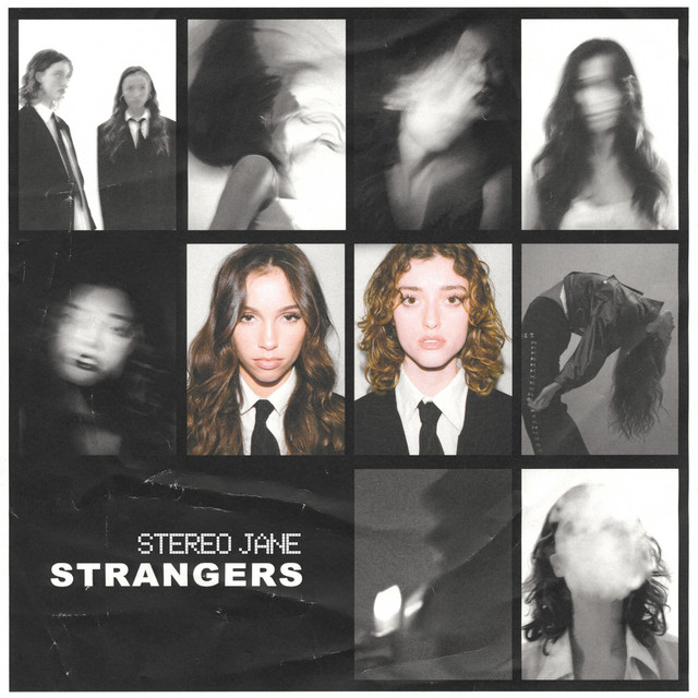 Strangers - song and lyrics by Stereo Jane | Spotify
