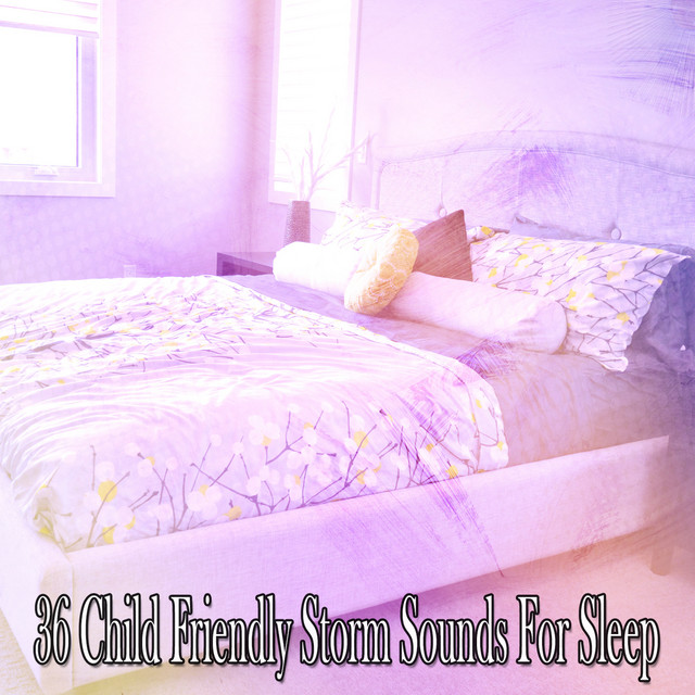 36 Child Friendly Storm Sounds For Sleep - Album by Weather Factory ...