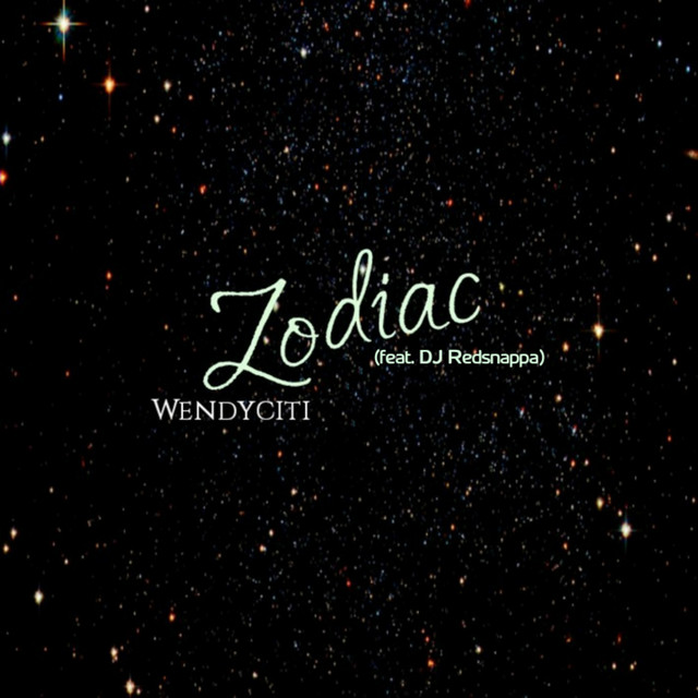Zodiac - song by Wendy Citi, DJ Redsnappa | Spotify