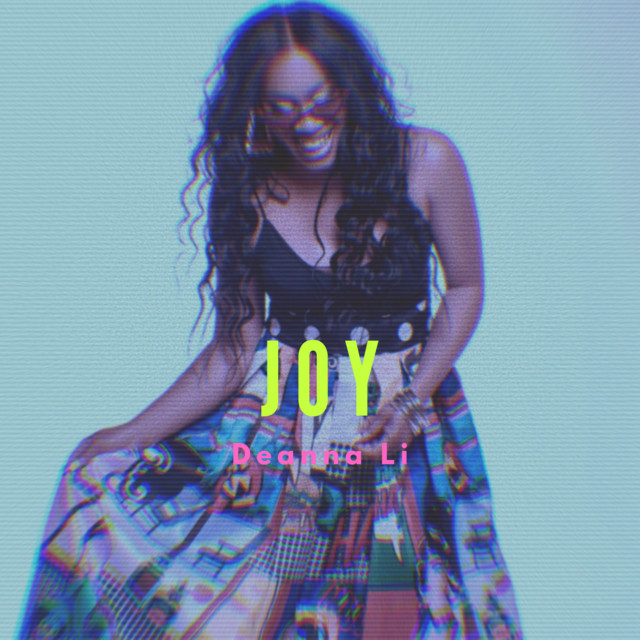 Joy - Single by Deanna Li | Spotify