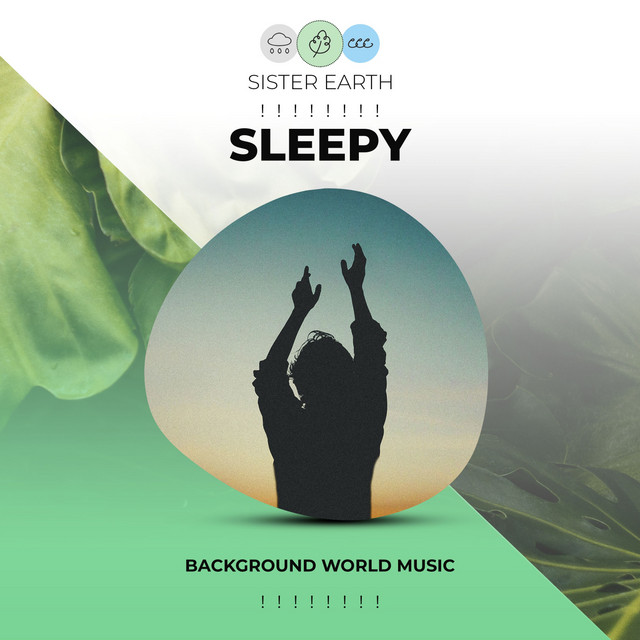 Background Sleepy World Music ! ! ! ! ! ! ! ! - Album by Nature Sounds | S