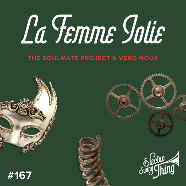 Songs Similar to La Femme Jolie by The Soulmate Project, Might be Vero ...
