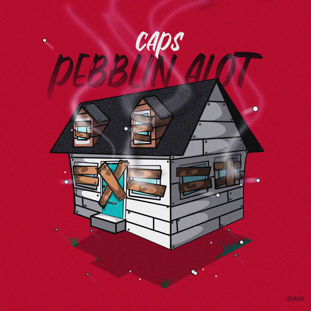 Pebblin Alot - Single by Caps | Spotify