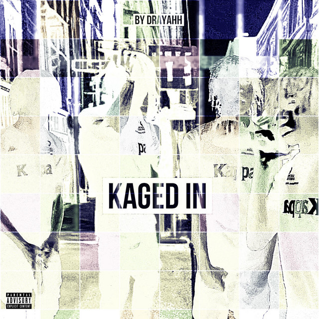 Kaged in - Album by Drayahh | Spotify