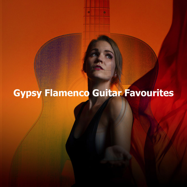 Gypsy Flamenco Guitar Favourites - Album by Gypsy Flamenco Masters ...