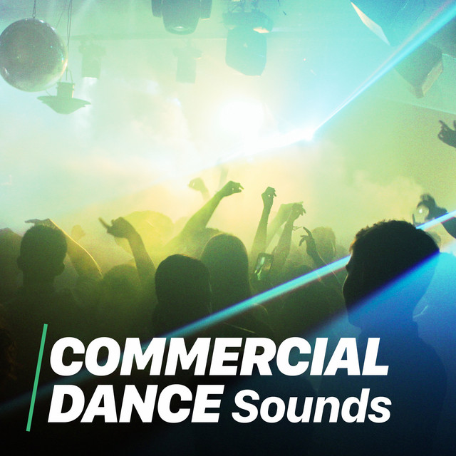 Commercial Dance Sounds - Compilation by Various Artists | Spotify