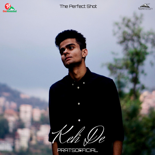 Keh De - Single by Pratsofficial | Spotify