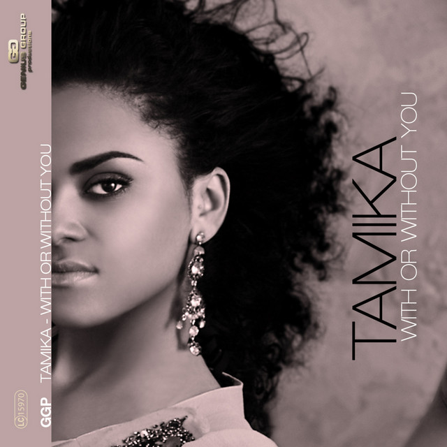 With Or Without You - Single by Tamika | Spotify