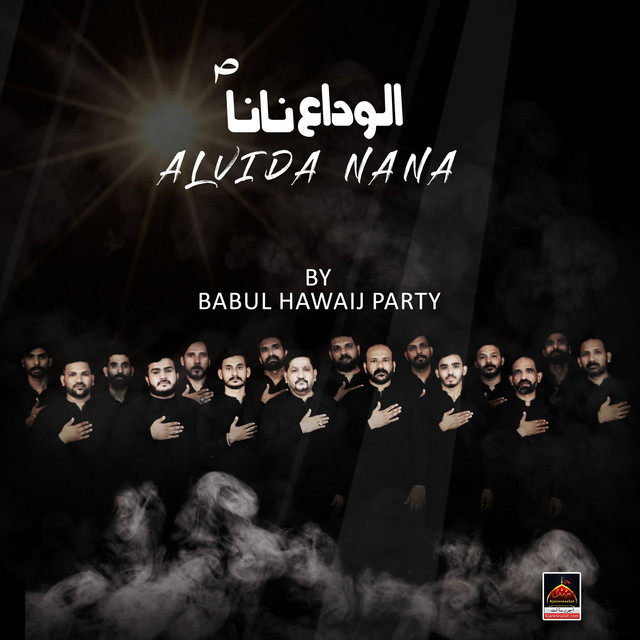 Alvida Nana - Album by Babul Hawaij Party | Spotify