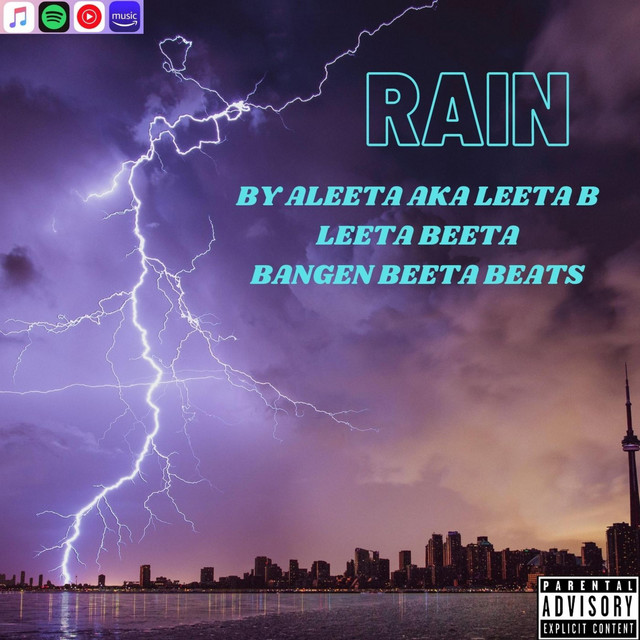 Rain - song and lyrics by Aleeta Aka Leeta B | Spotify