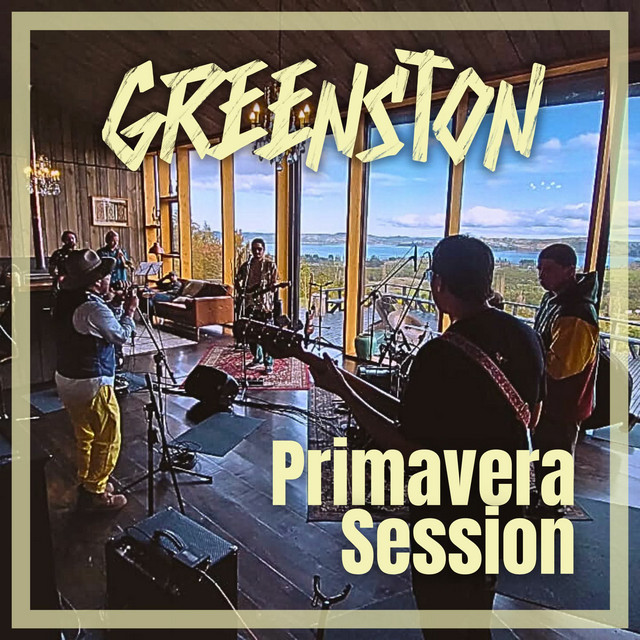 Primavera Session (En Vivo) - Single by Greenston | Spotify