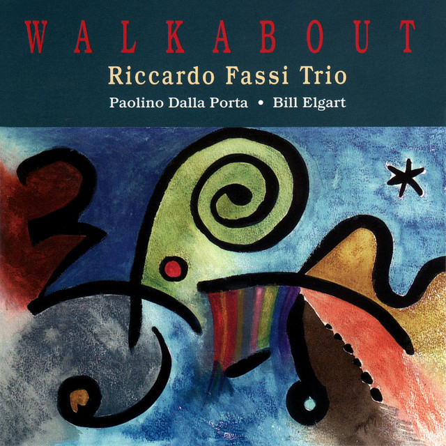 Walkabout - Album by Riccardo Fassi Trio | Spotify