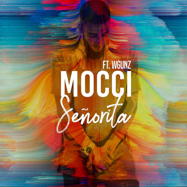 Señorita - song and lyrics by Mocci, Wgunz | Spotify