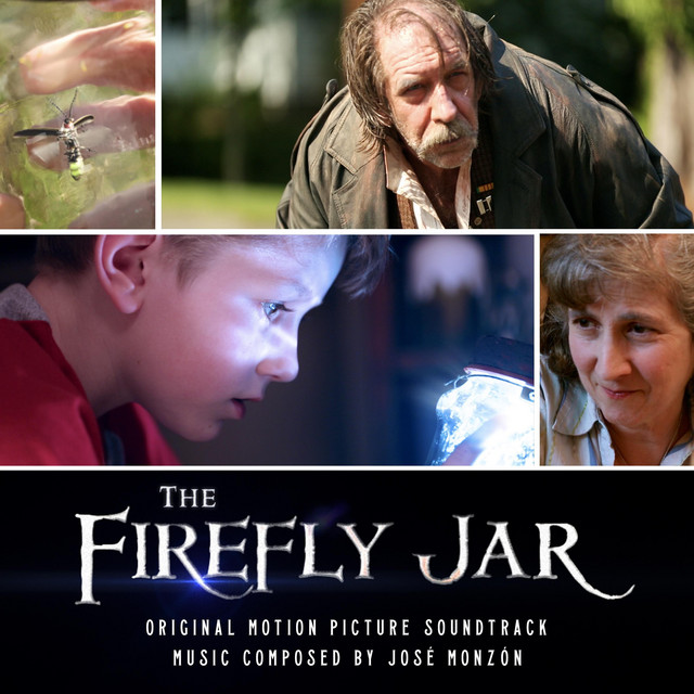 The Firefly Jar Original Motion Picture Soundtrack - Album by Pepe ...