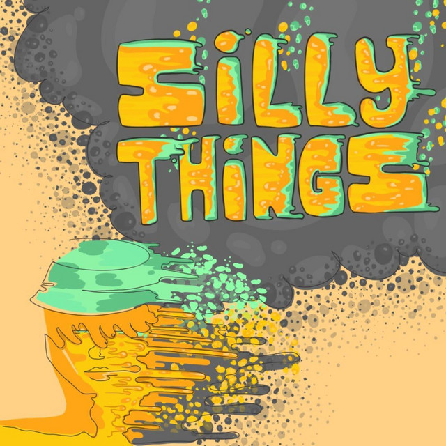Silly Things - Single by The Living Room | Spotify