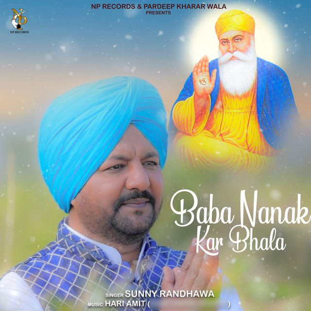 Baba Nanak Kar Bhala - Single by Sunny Randhawa | Spotify