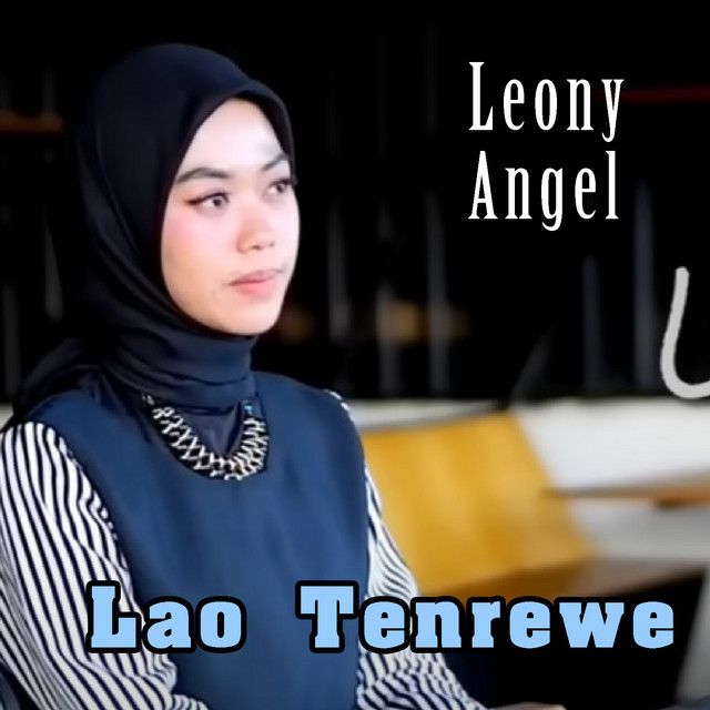 Lao Tanrewe - Single by Leony Angel | Spotify
