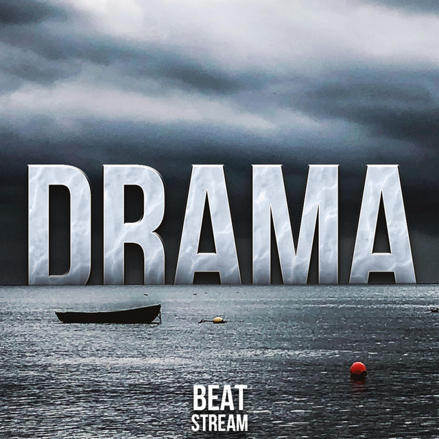 Drama - Album by Beat Stream | Spotify