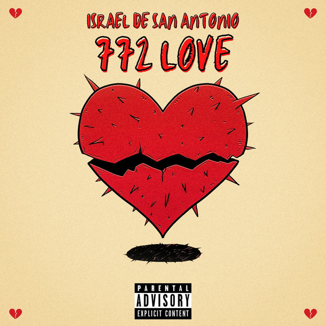 772 Love - Single by Israel De San Antonio | Spotify