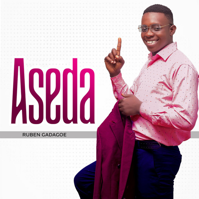 Aseda - Single by Reuben Gadagoe | Spotify