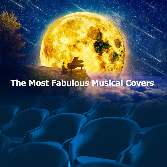 The Most Fabulous Musical Covers - Album by Musical Cast Recording ...