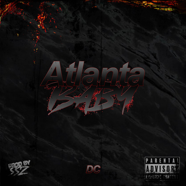 Atlanta Baby - song and lyrics by DC | Spotify