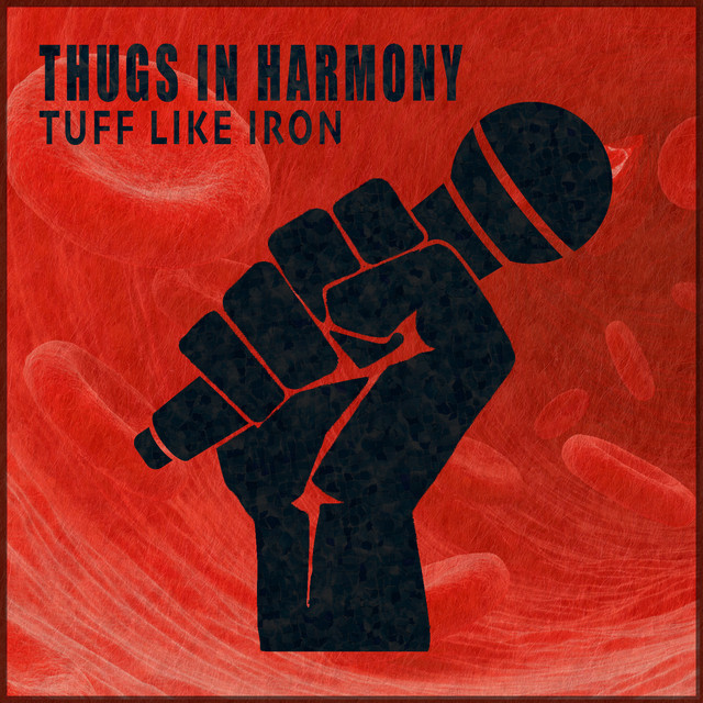 Thugs in Harmony – Single de Tuff Like Iron | Spotify