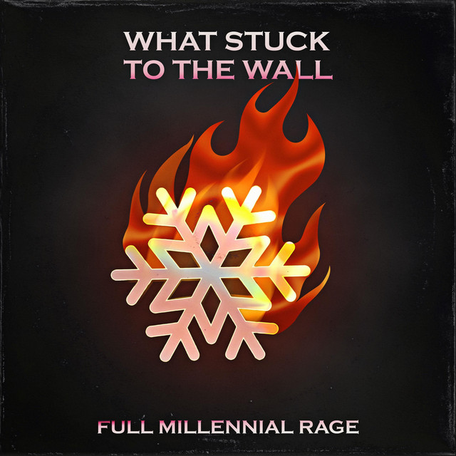 What Stuck to the Wall: Songs list, genres, analysis and similar ...