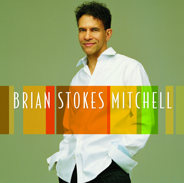 Brian Stokes Mitchell - Album by Brian Stokes Mitchell | Spotify