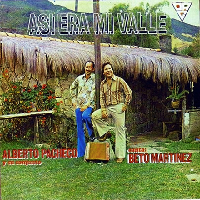 Así era mi valle - Album by Alberto Pacheco | Spotify