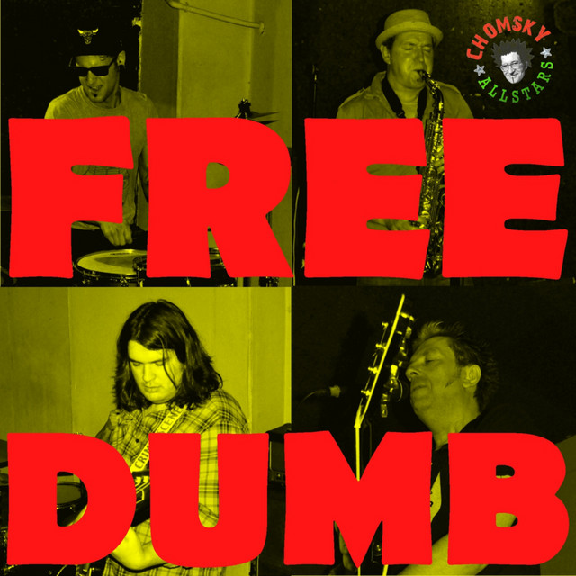 Freedumb - Single by Chomsky Allstars | Spotify