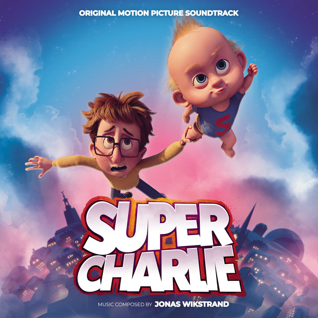 Super Charlie (Original Motion Picture Soundtrack) - Album by Jonas ...