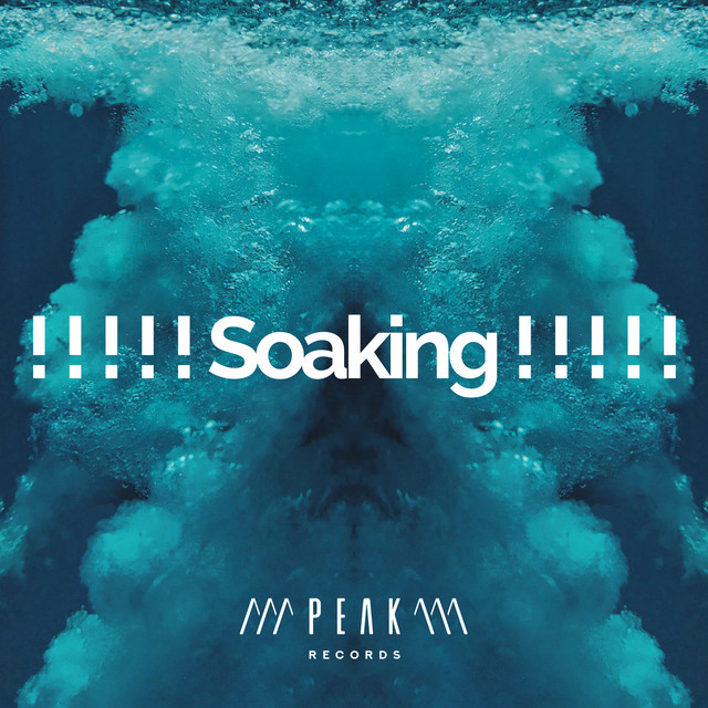 Soaking ! ! ! ! ! - Album by Water Sounds | Spotify