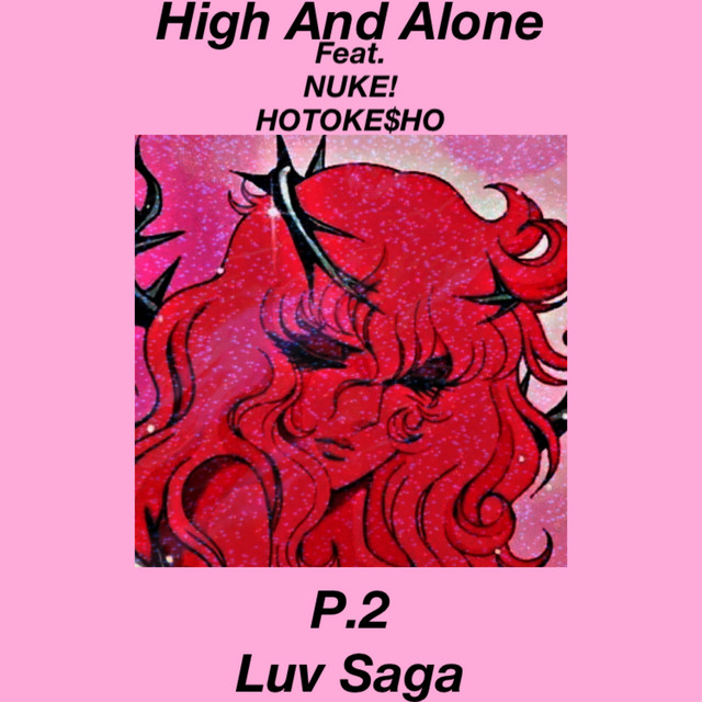 High And Alone P.2 (Luv Saga) - Single by Barret.bear | Spotify
