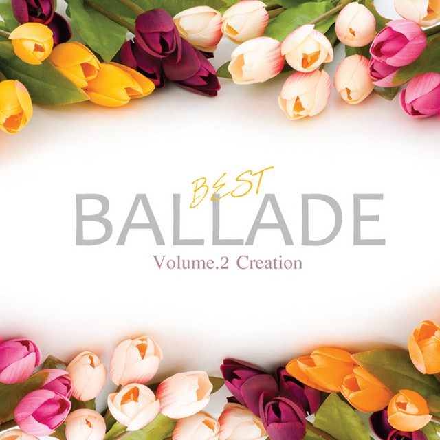 최고 인기 발라드 가요베스트 Best Ballad Song, Vol. 2 (Cover Album) - Album by ...